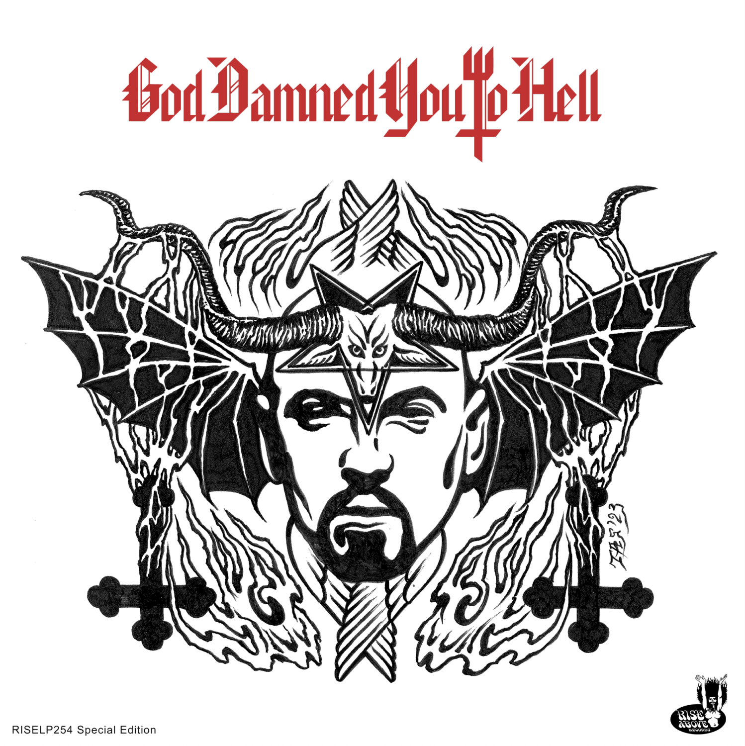 God Damned You To Hell | Rise Above Records
